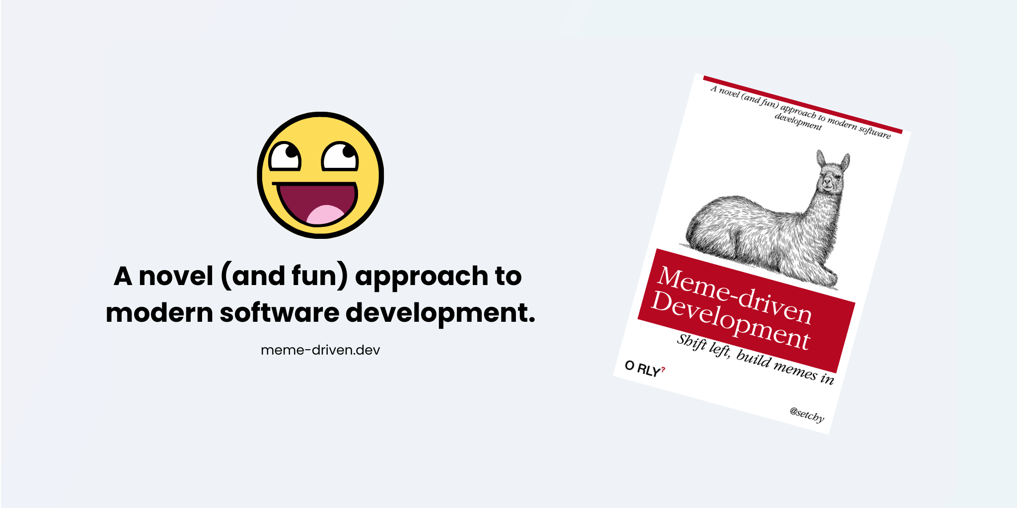 Meme Driven Development (MDD)